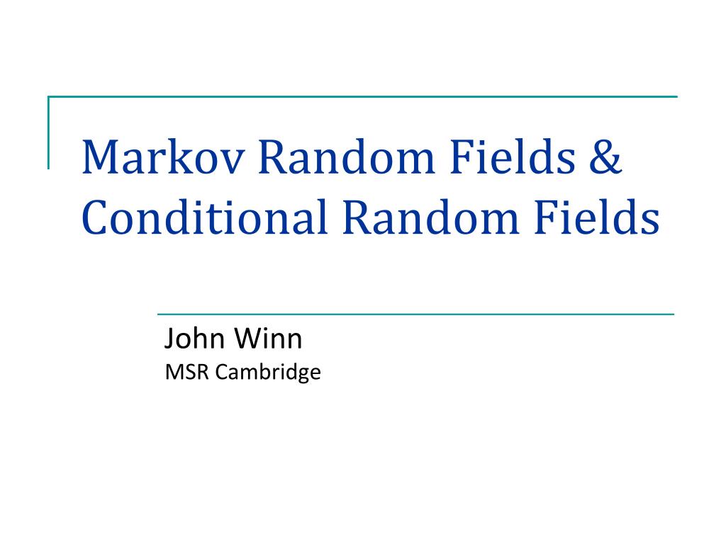PPT - Markov Random Fields & Conditional Random Fields PowerPoint ... PPT - Markov Random Fields & Conditional Random Fields PowerPoint ...