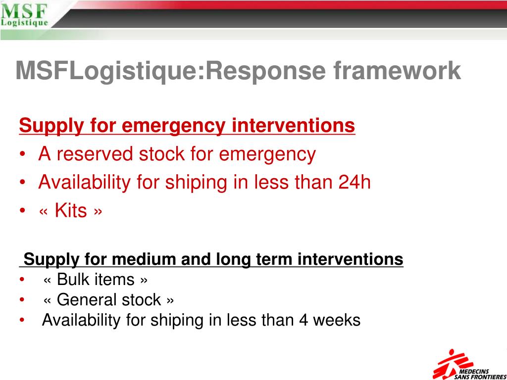 PPT - MÉDECINS SANS FRONTIÈRES LOGISTIQUE At the core of the ...