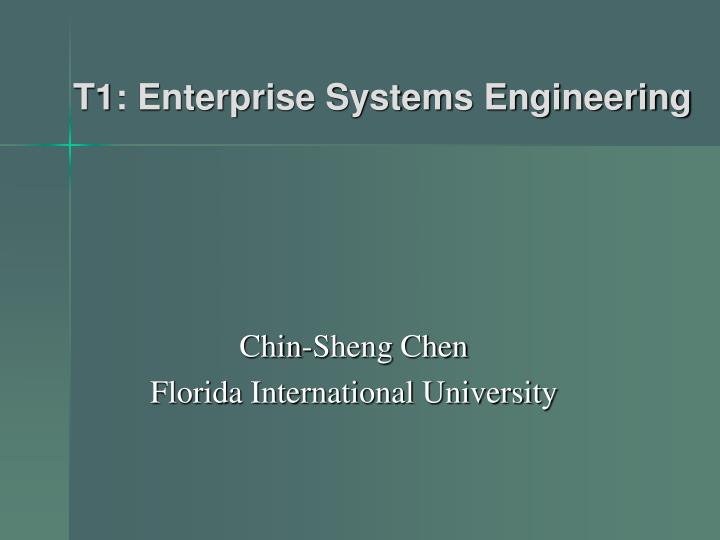 PPT - T1: Enterprise Systems Engineering PowerPoint Presentation, free ...