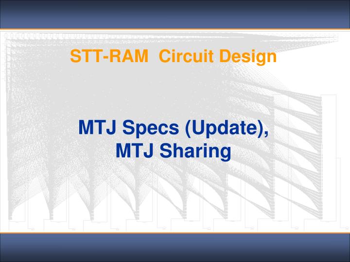 PPT - STT-RAM Circuit Design PowerPoint Presentation, free download ...