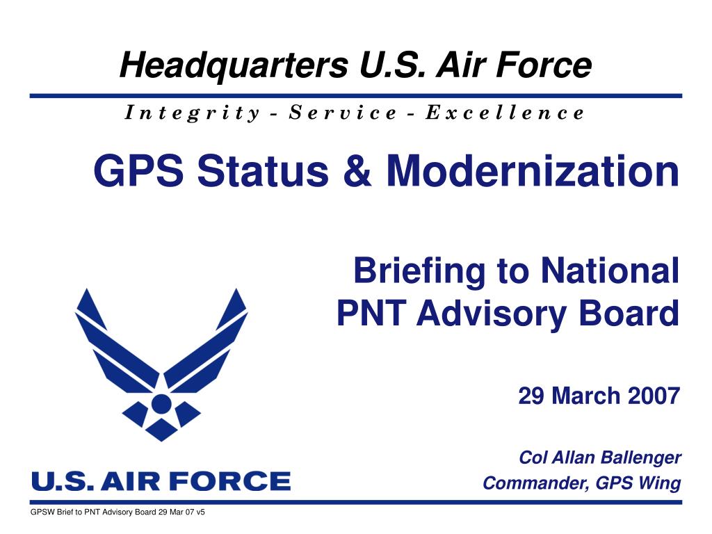 PPT - GPS Status & Modernization Briefing to National PNT Advisory ...