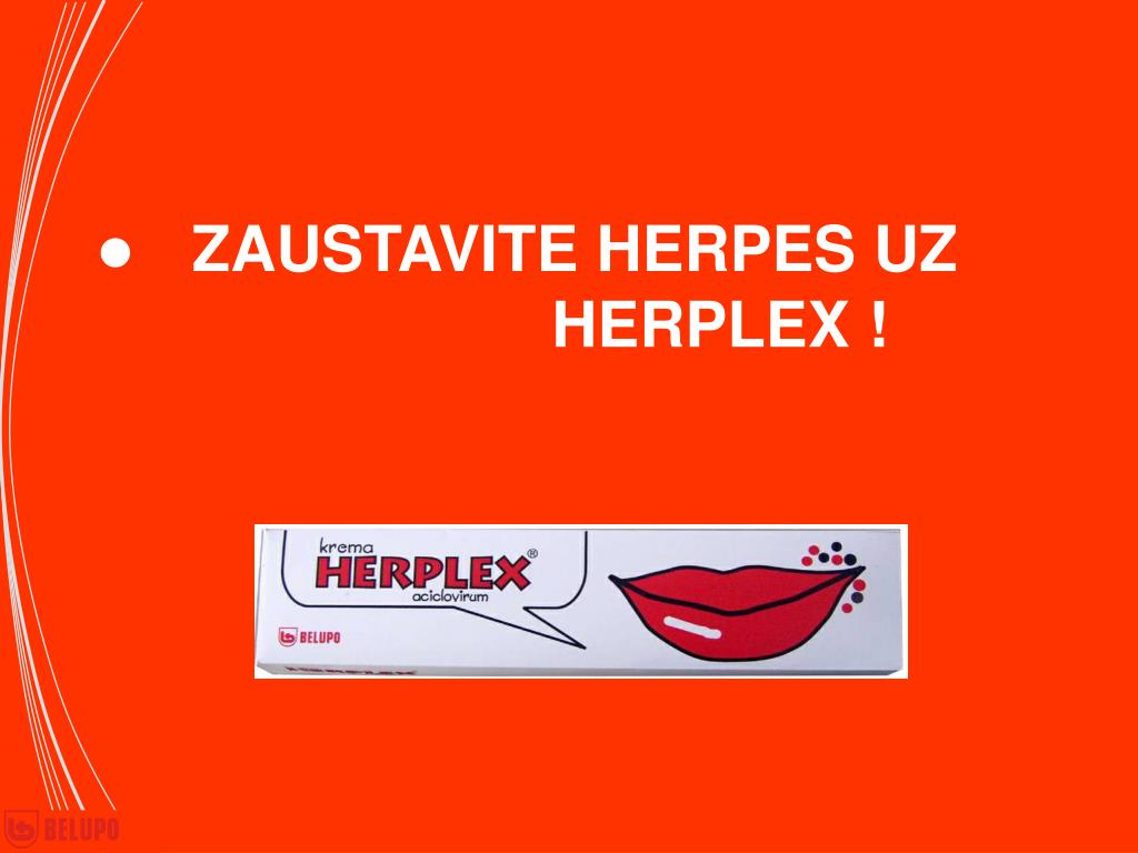 PPT - HERPLEX -učinkovito liječenje herpesa- MUO, 18.05.06. PowerPoint ...