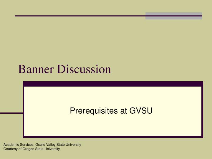 PPT - Banner Discussion PowerPoint Presentation, free download - ID:3340128