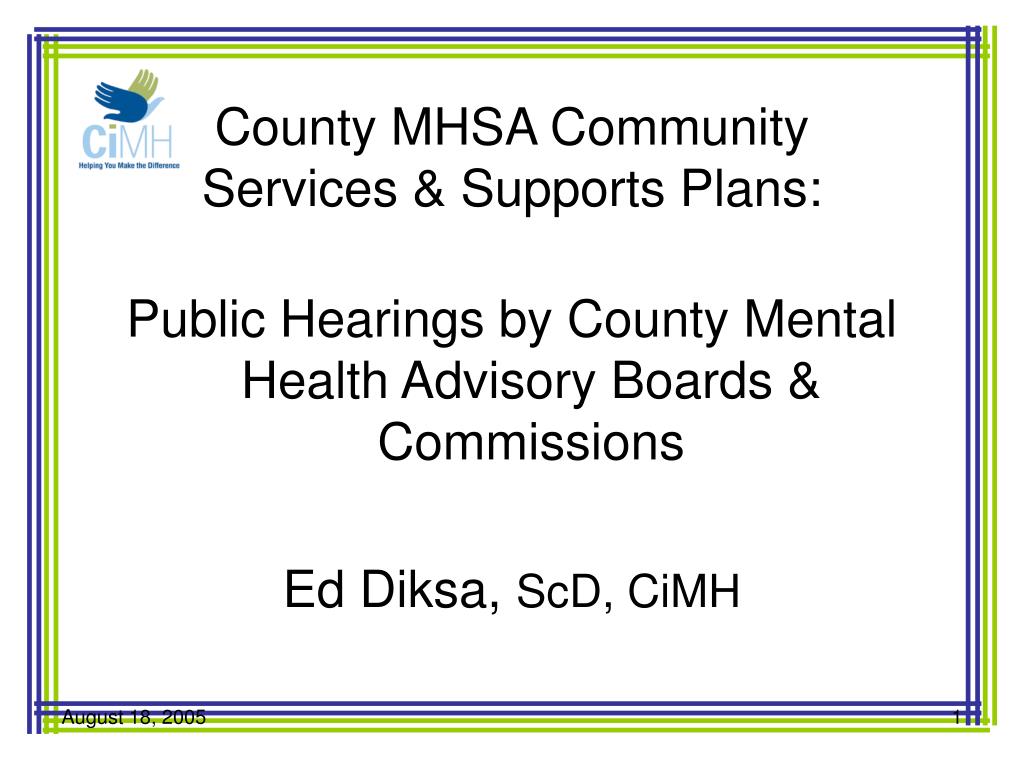 PPT - Guidelines for Conducting County MHSA Public Hearings PowerPoint ...