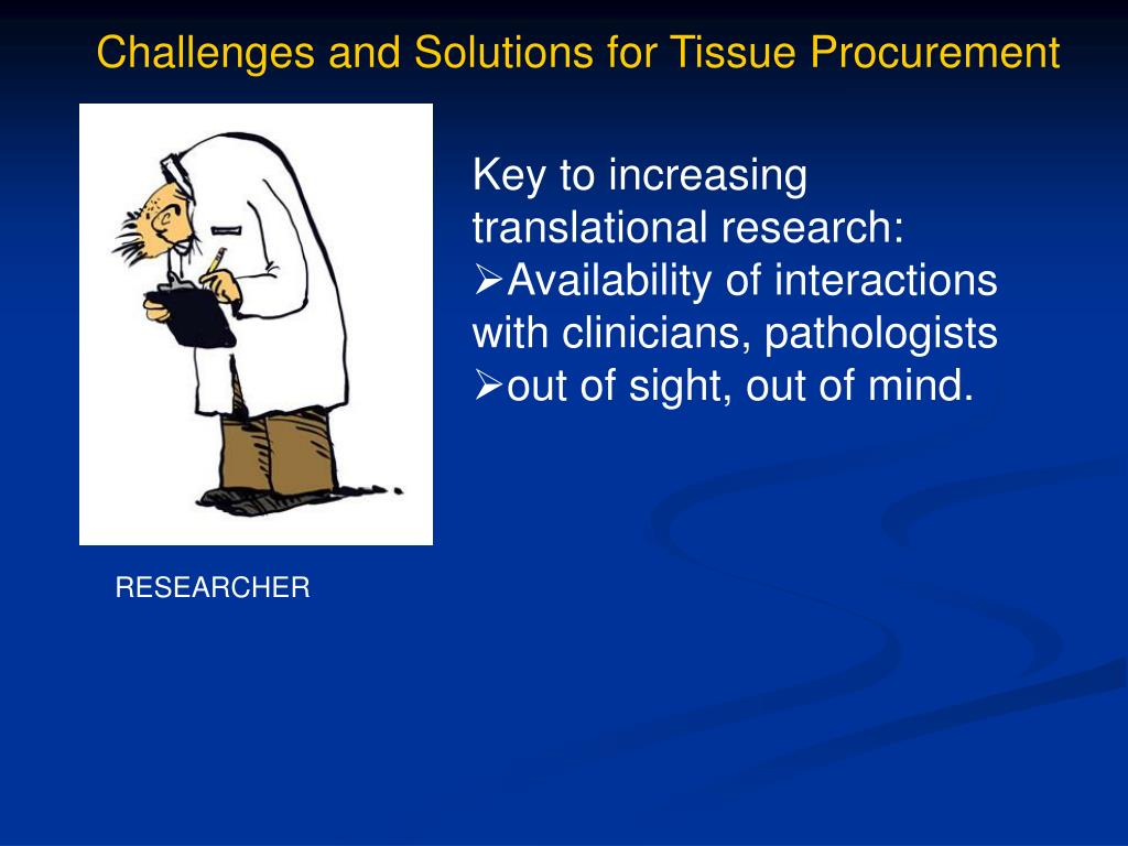 PPT - TISSUE PROCUREMENT AT CANCER CENTERS PowerPoint Presentation ...