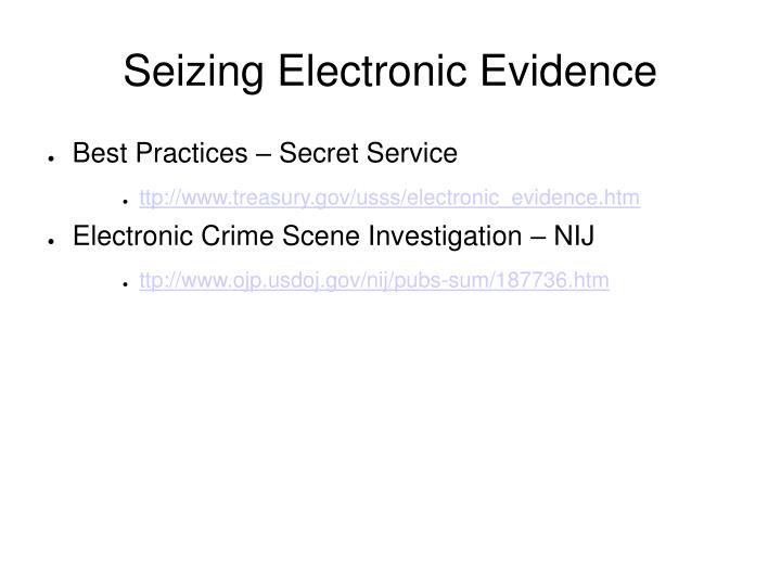 PPT - Seizing Electronic Evidence PowerPoint Presentation, free ...