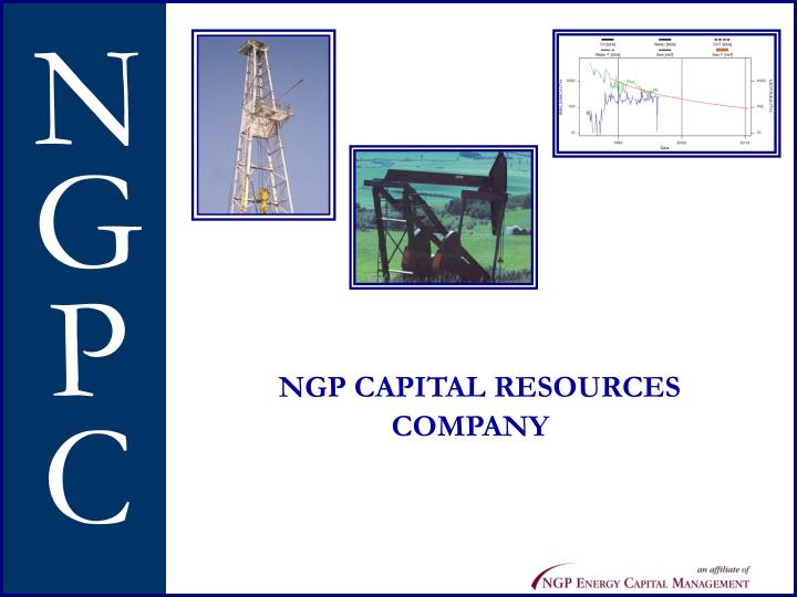 PPT - NGP CAPITAL RESOURCES COMPANY PowerPoint Presentation, free ...