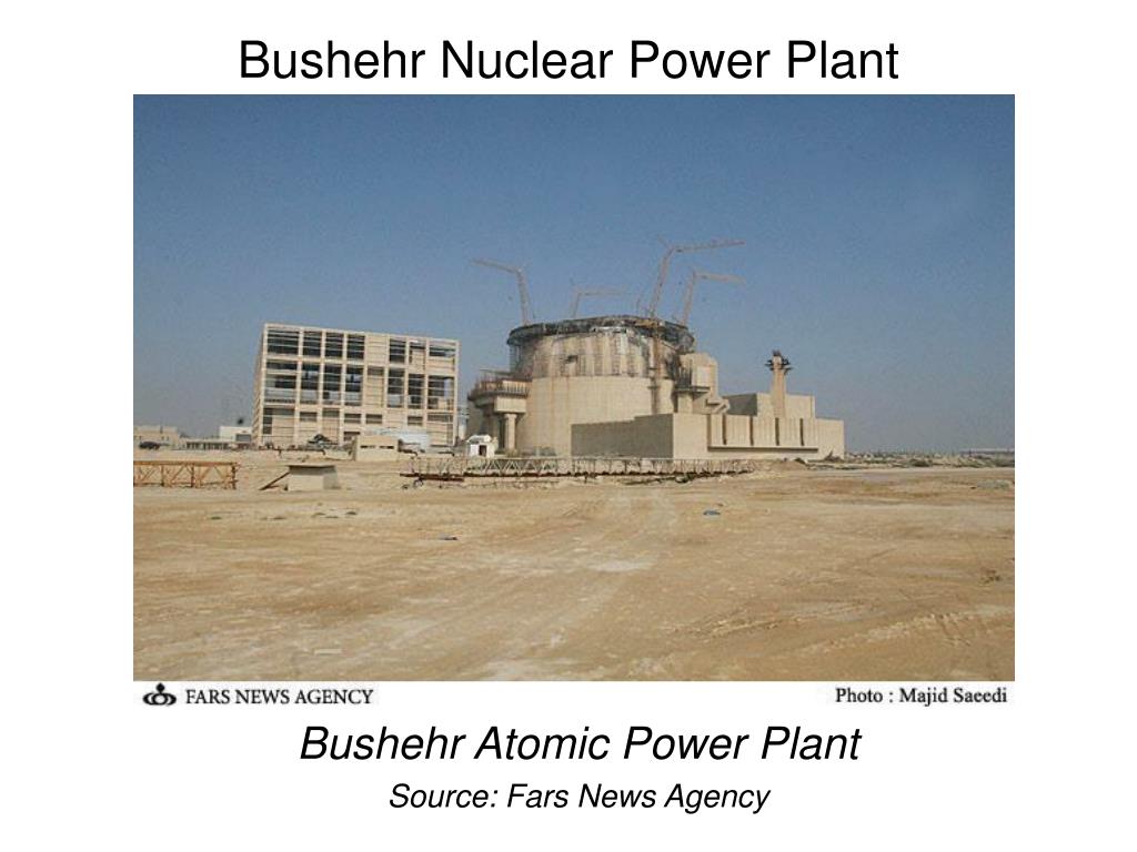 PPT - Iran-Russia Agreement on Bushehr Nuclear Power Plant Fuel Supply ...