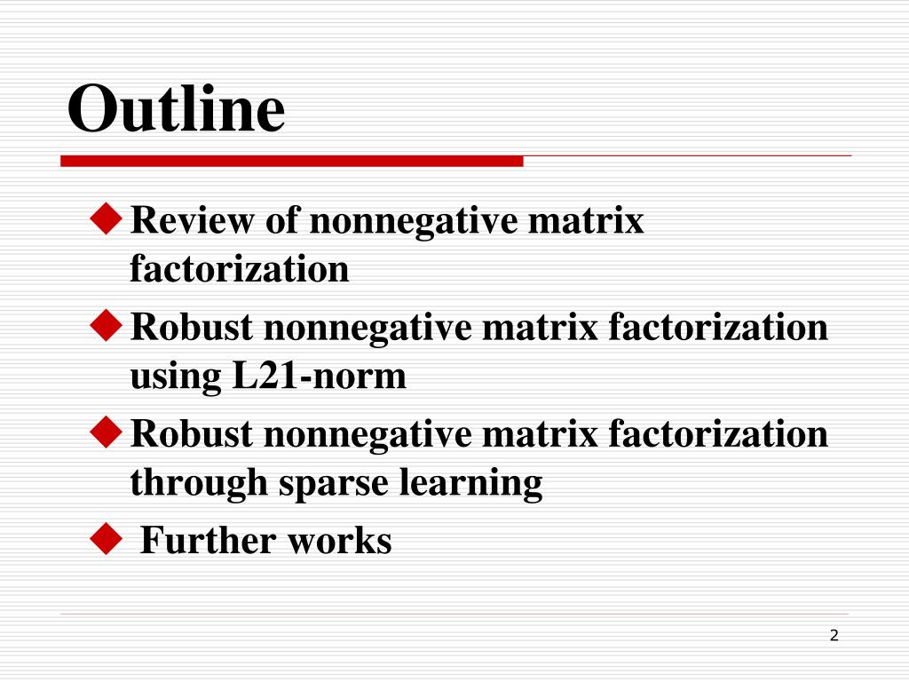Ppt Robust Nonnegative Matrix Factorization Powerpoint Presentation