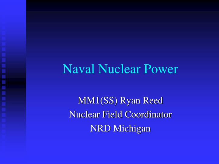 PPT - Naval Nuclear Power PowerPoint Presentation, free download - ID ...