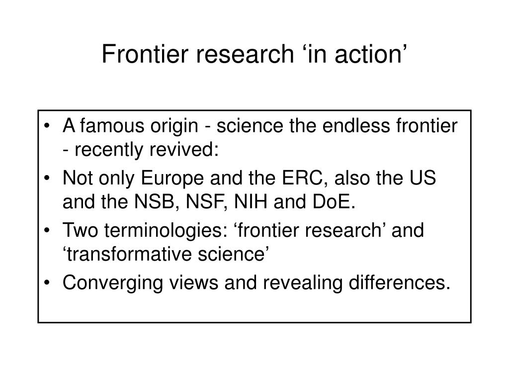 PPT - ‘Frontier research’ and the European Research Council: a ...