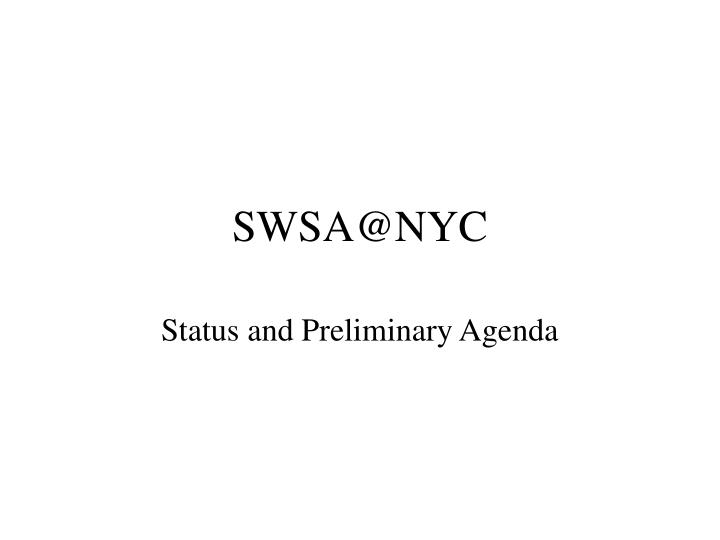 PPT - SWSA@NYC PowerPoint Presentation, free download - ID:3344805