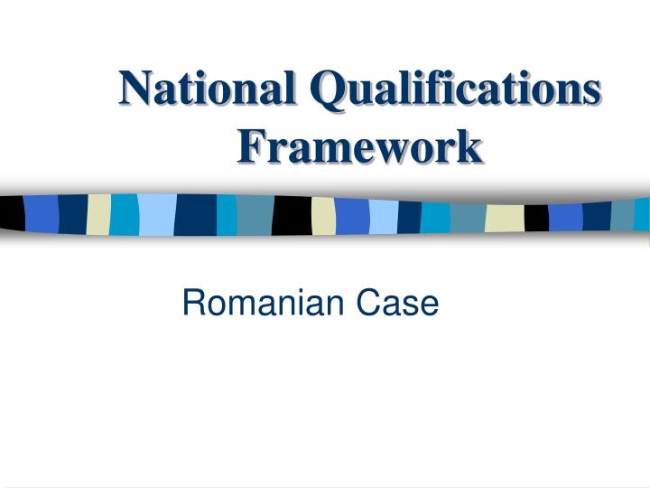 PPT - National Qualifications Framework PowerPoint Presentation, free ...