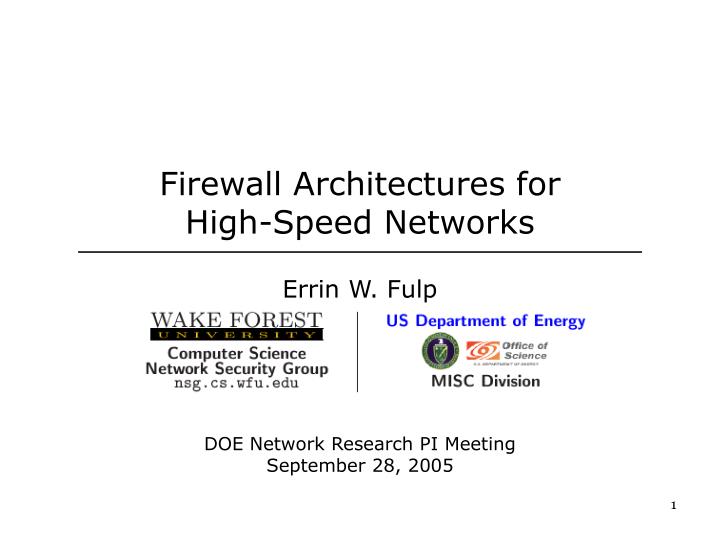 PPT - Firewall Architectures for High-Speed Networks PowerPoint ...
