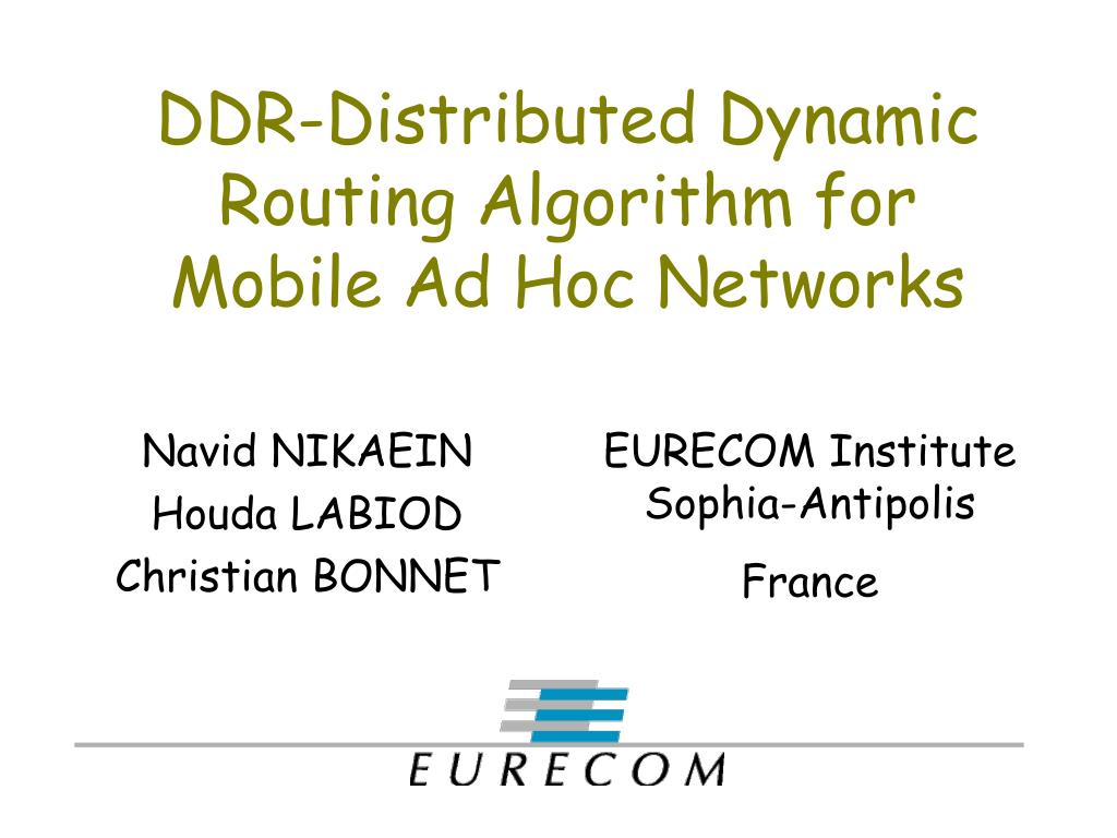 Ppt Ddr Distributed Dynamic Routing Algorithm For Mobile Ad Hoc Networks Powerpoint