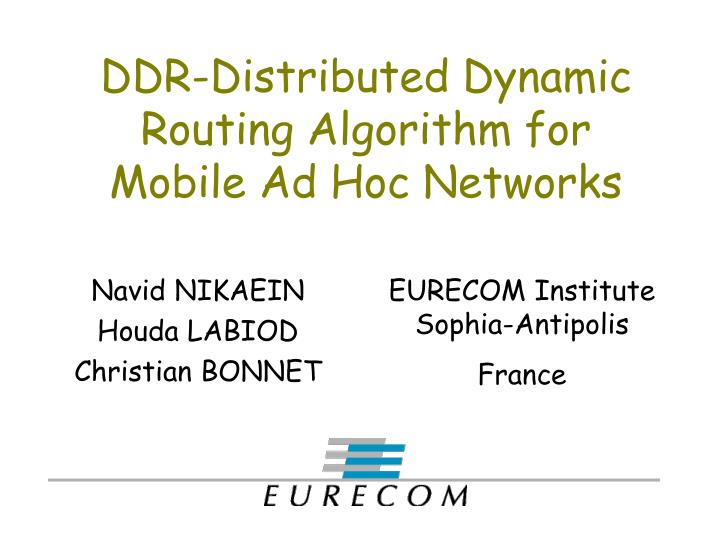 Ppt Ddr Distributed Dynamic Routing Algorithm For Mobile Ad Hoc Networks Powerpoint 9666