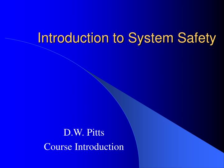 PPT - Introduction to System Safety PowerPoint Presentation, free ...