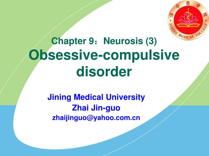 PPT - Chapter 9 ： Neurosis (3) Obsessive-compulsive disorder PowerPoint ...