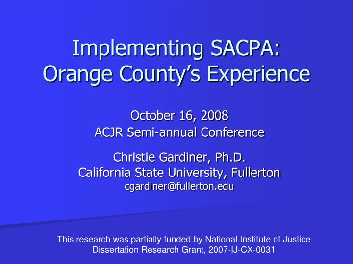 PPT - Implementing SACPA: Orange County’s Experience PowerPoint ...