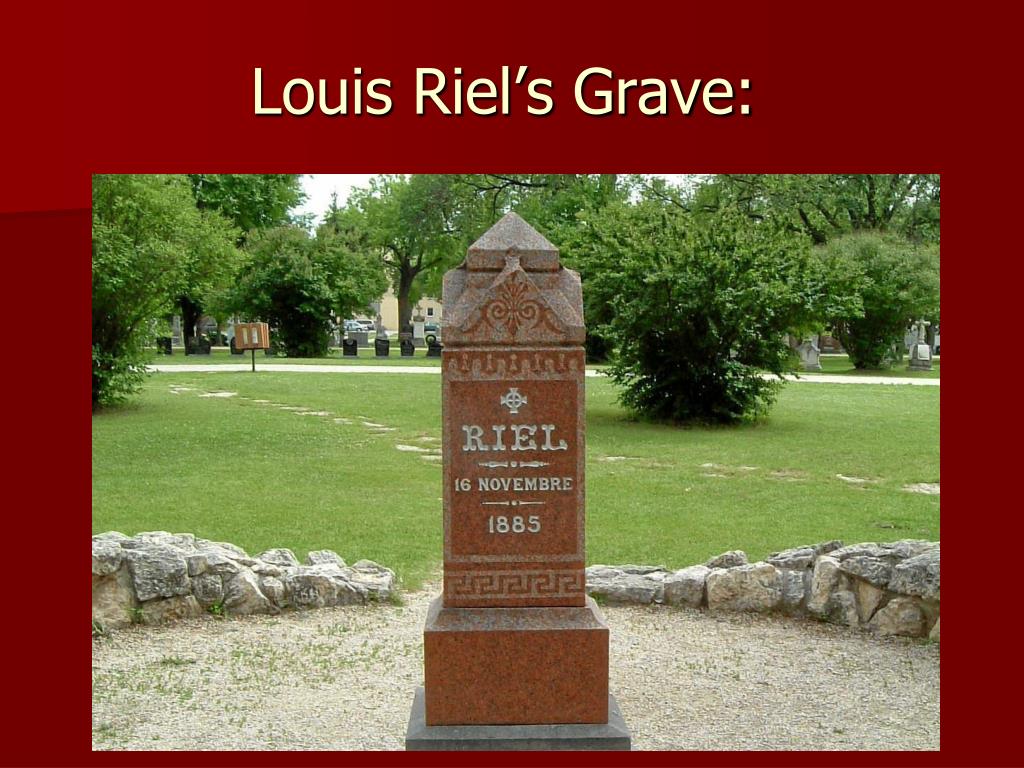 PPT - Louis Riel & Rebellion in the North-West PowerPoint Presentation ...