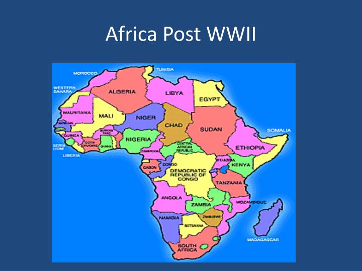 PPT - Africa Post WWII PowerPoint Presentation, free download - ID:3347468