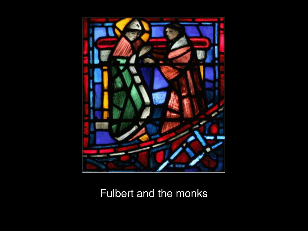 PPT - Fulbert of Chartres: A Stained Glass Story PowerPoint ...