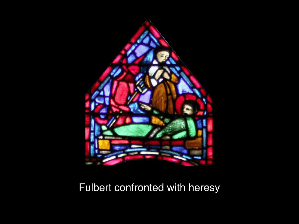 PPT - Fulbert of Chartres: A Stained Glass Story PowerPoint ...