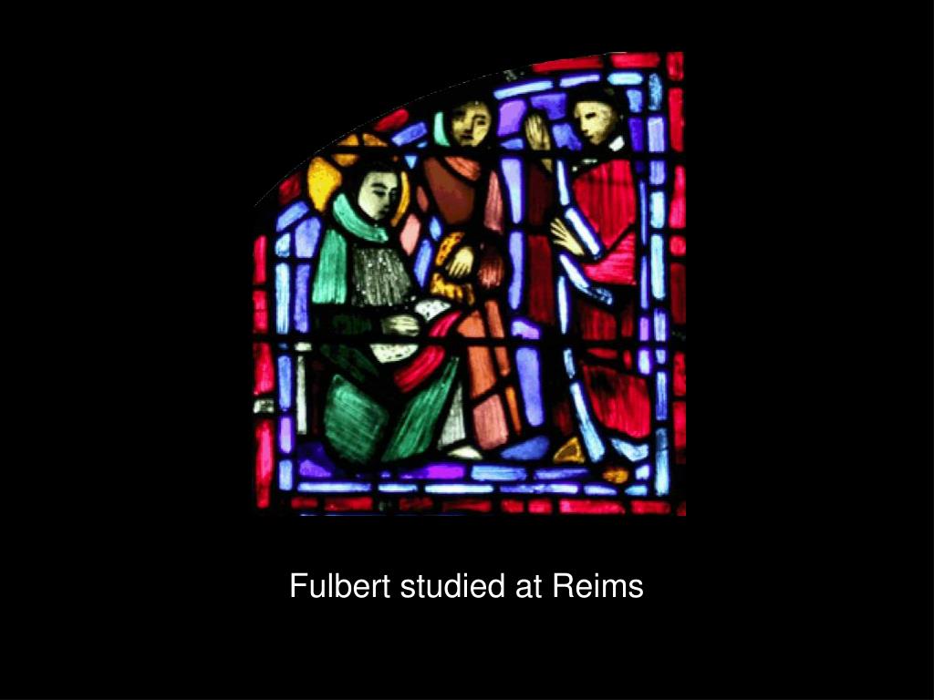 PPT - Fulbert of Chartres: A Stained Glass Story PowerPoint ...