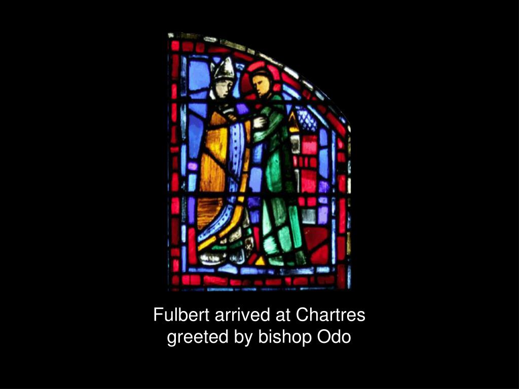 PPT - Fulbert of Chartres: A Stained Glass Story PowerPoint ...