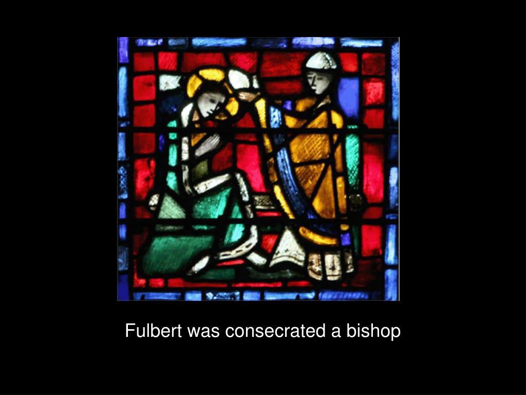 PPT - Fulbert of Chartres: A Stained Glass Story PowerPoint ...