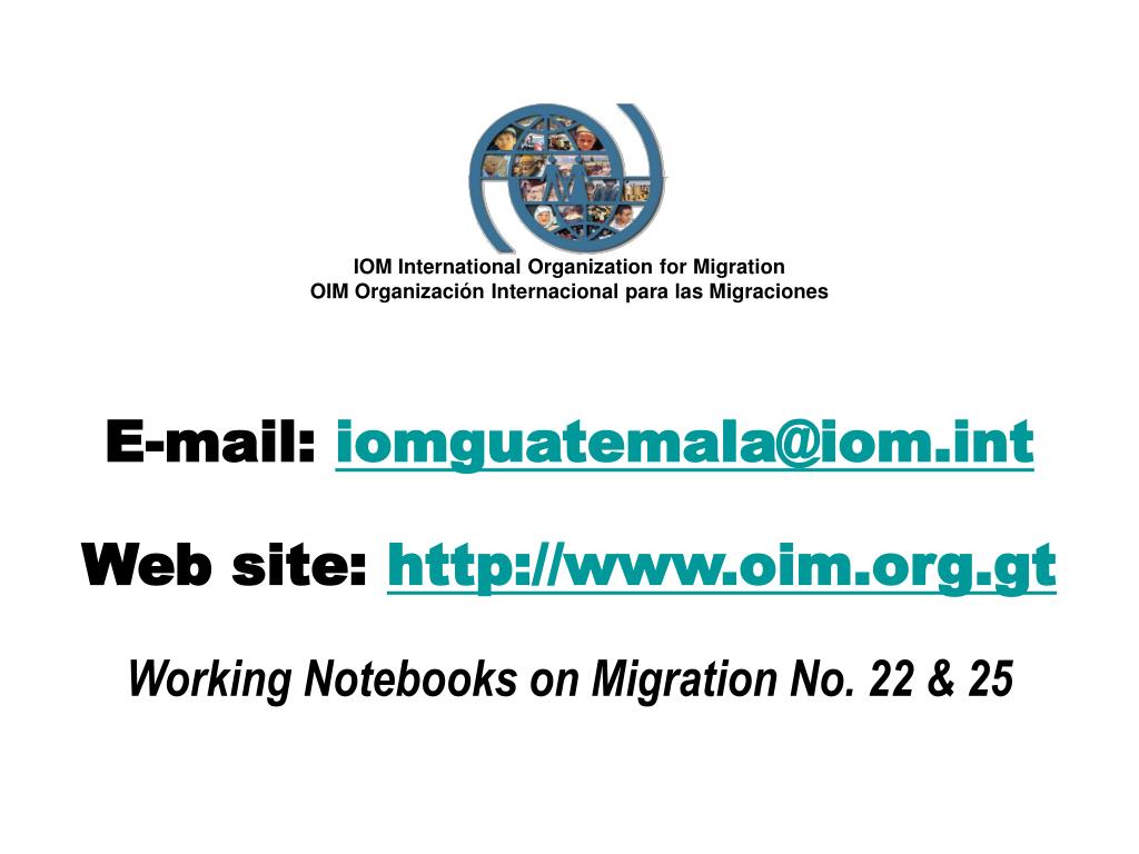 PPT - IOM International Organization for Migration OIM Organización ...