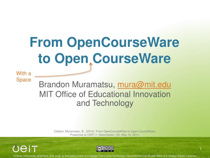 PPT - From OpenCourseWare to Open CourseWare PowerPoint Presentation, free download - ID:3348098
