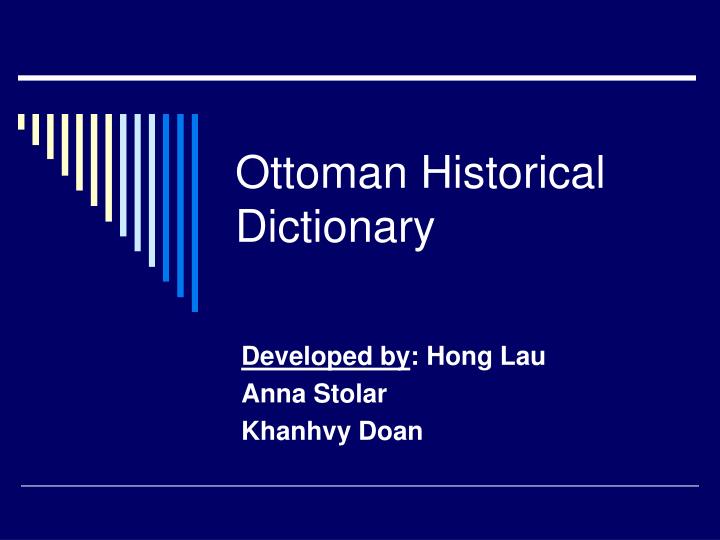PPT - Ottoman Historical Dictionary PowerPoint Presentation, free ...