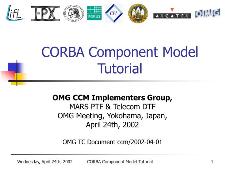 PPT - CORBA Component Model Tutorial PowerPoint Presentation, free ...