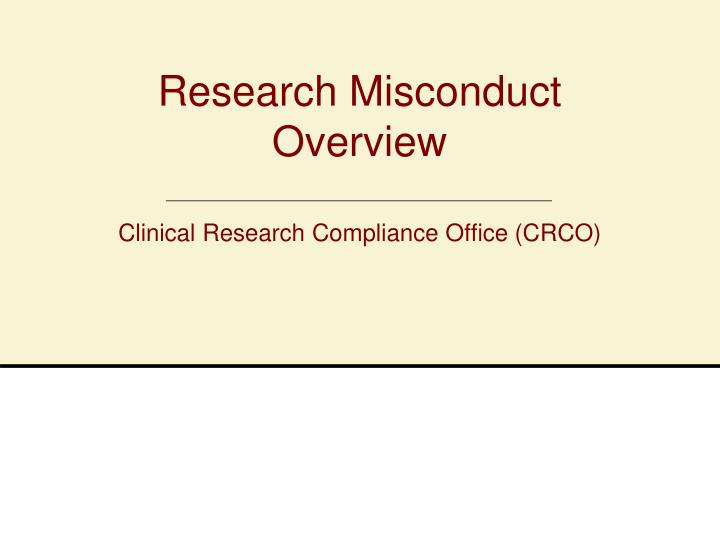 PPT - Research Misconduct Overview PowerPoint Presentation, free ...