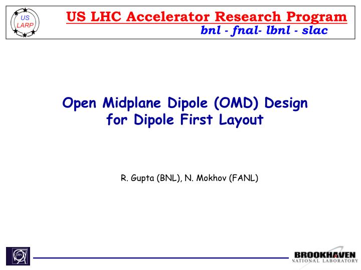 PPT - Open Midplane Dipole (OMD) Design for Dipole First Layout ...