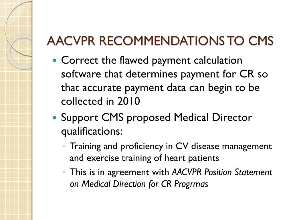 PPT - MEDICARE POLICY FOR CARDIAC AND PULMONARY REHABILITATION- WHAT’S ...