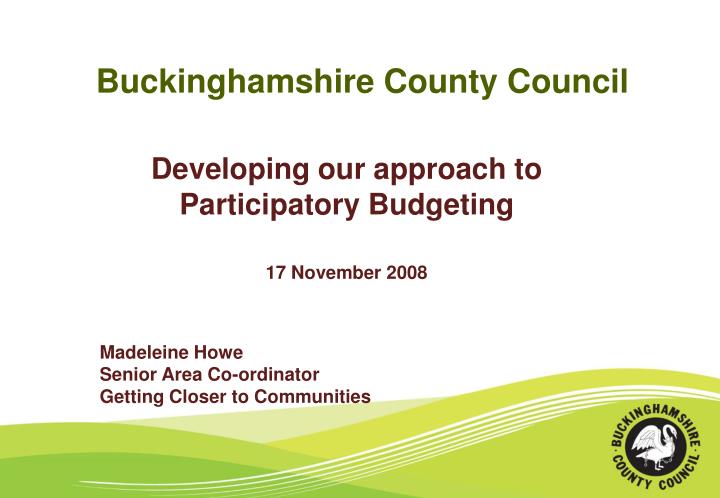 PPT - Buckinghamshire County Council PowerPoint Presentation, free ...