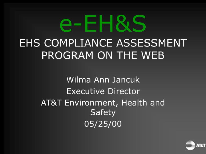PPT - e-EH&S EHS COMPLIANCE ASSESSMENT PROGRAM ON THE WEB PowerPoint ...