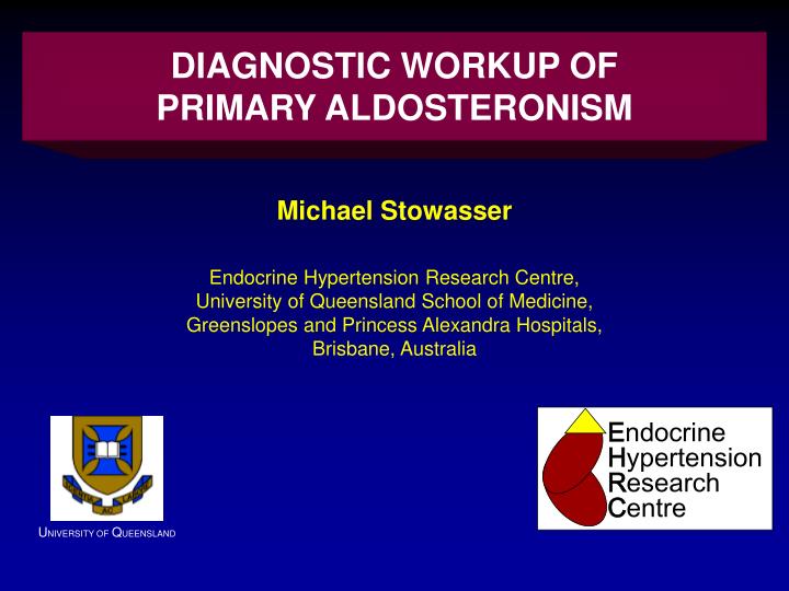 PPT - DIAGNOSTIC WORKUP OF PRIMARY ALDOSTERONISM PowerPoint ...
