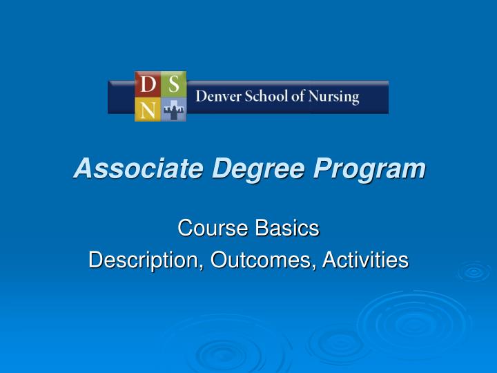 PPT - Associate Degree Program PowerPoint Presentation, free download ...