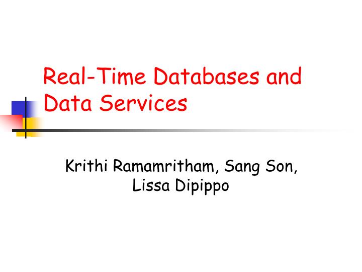 PPT - Real-Time Databases and Data Services PowerPoint Presentation ...