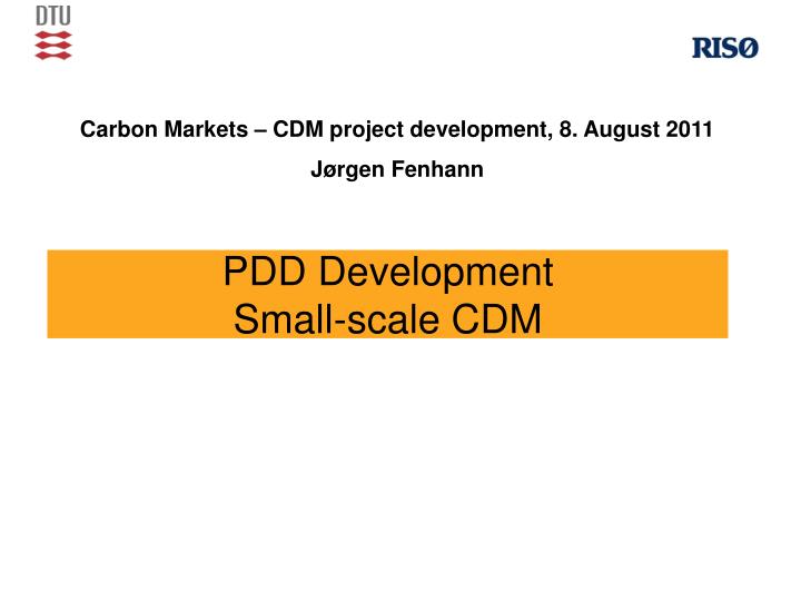 PPT - PDD Development Small-scale CDM PowerPoint Presentation, free ...