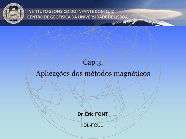 PPT - Dr. Eric FONT IDL-FCUL PowerPoint Presentation, free download - ID:3354116