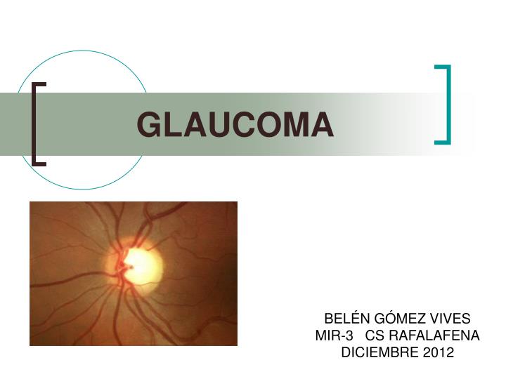 PPT - GLAUCOMA PowerPoint Presentation, free download - ID:3354184