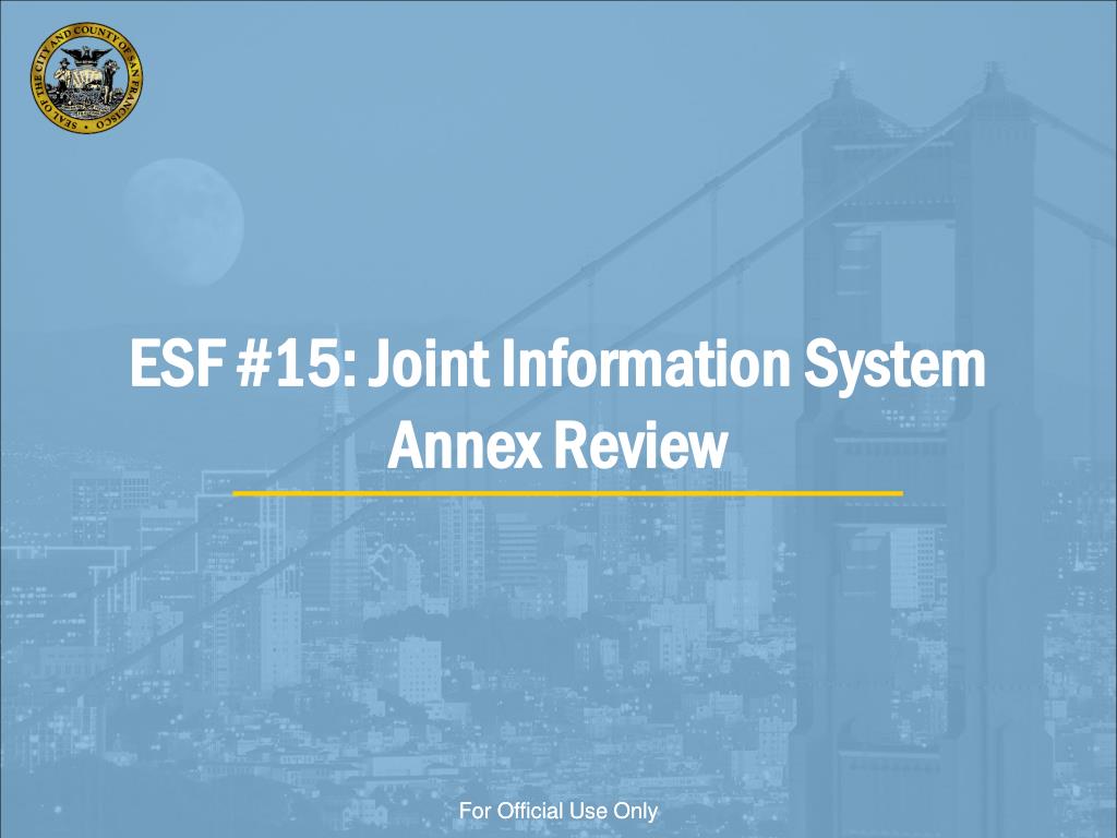 PPT - City and County of San Francisco ESF #15 Annex: Joint Information ...