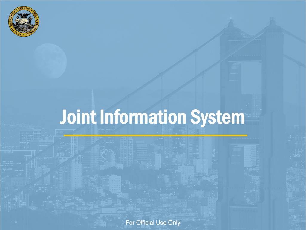 PPT - City and County of San Francisco ESF #15 Annex: Joint Information ...