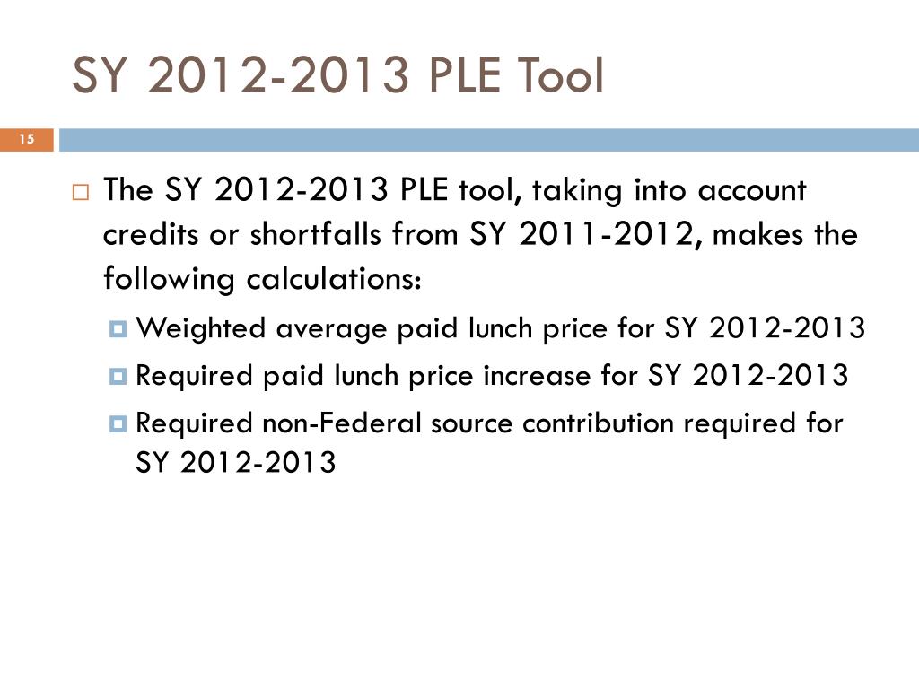 PPT - Paid Lunch Equity Tool: SY 2012-2013 Guidelines PowerPoint ...