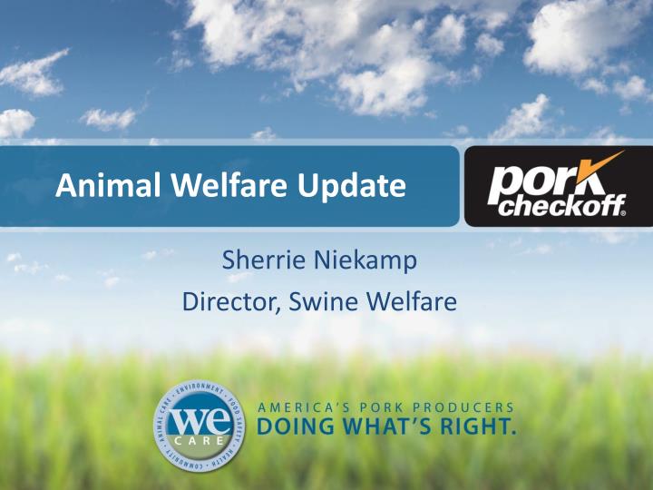 PPT - Animal Welfare Update PowerPoint Presentation, free download - ID ...