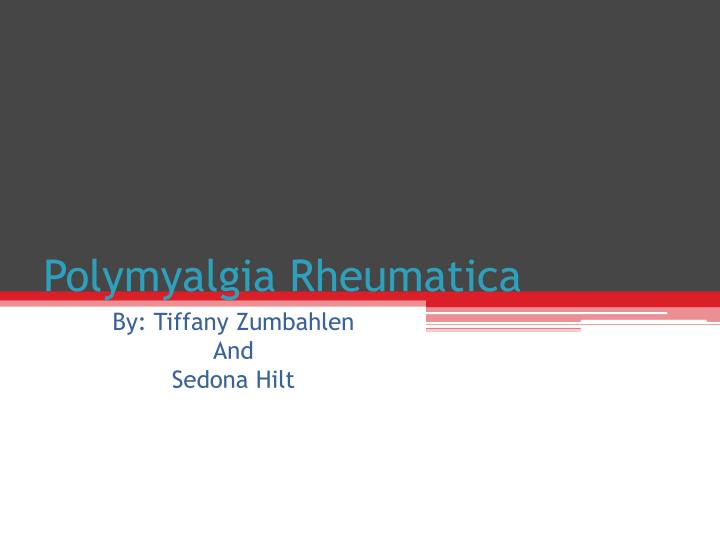 PPT - Polymyalgia Rheumatica PowerPoint Presentation, free download ...